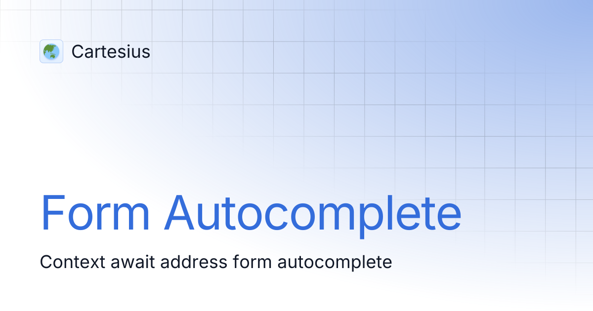 Form Autocomplete | Cartesius